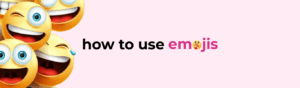 How to Use or Get Emojis on YouTube